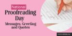 National Proofreading Day Quotes, Wishes, Messages, And Greetings